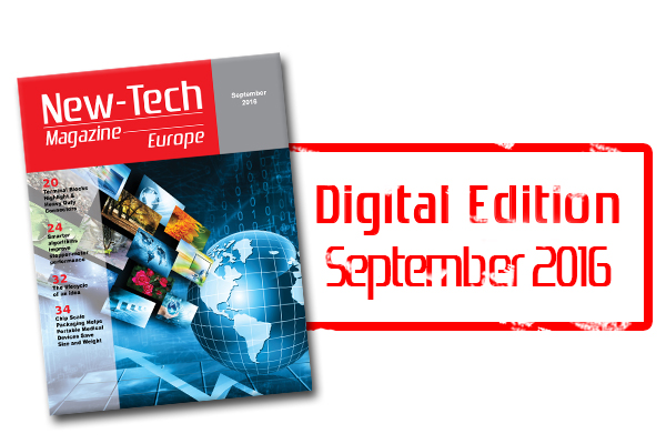 | New-Tech Europe Magazine | September 2016 | Digital edition