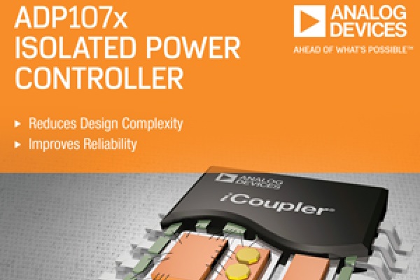 Analog Devices’ Integrated, Isolated Power Controller Series Reduces ...
